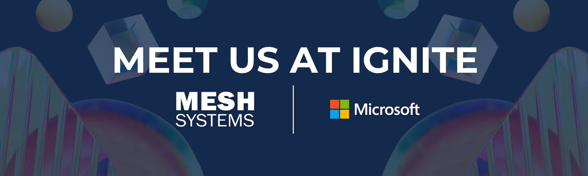 Mesh Systems to Attend Microsoft Ignite 2024 - Mesh Systems